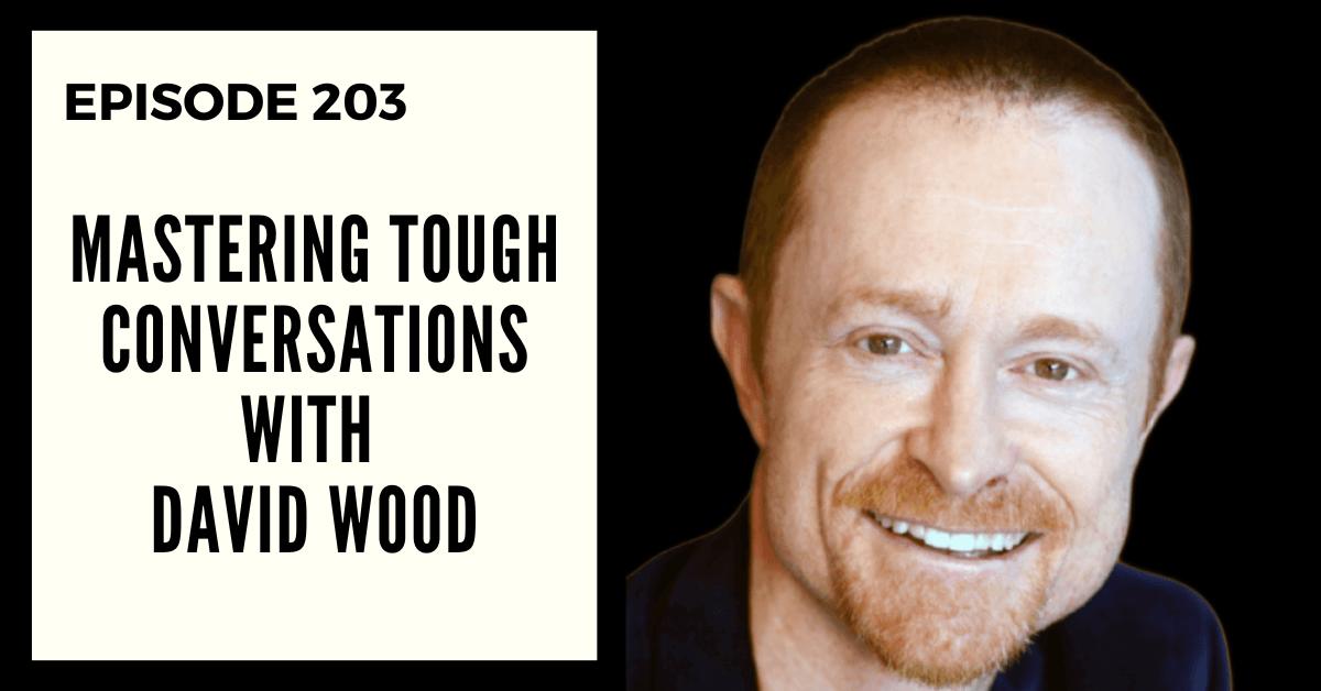 Mastering Tough Conversations: Insights from Communication Expert David ...