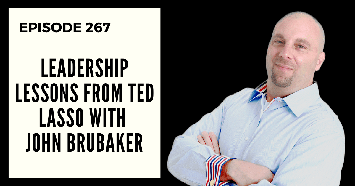 Unlocking Leadership Wisdom: Insights from Ted Lasso with Coach Bru ...